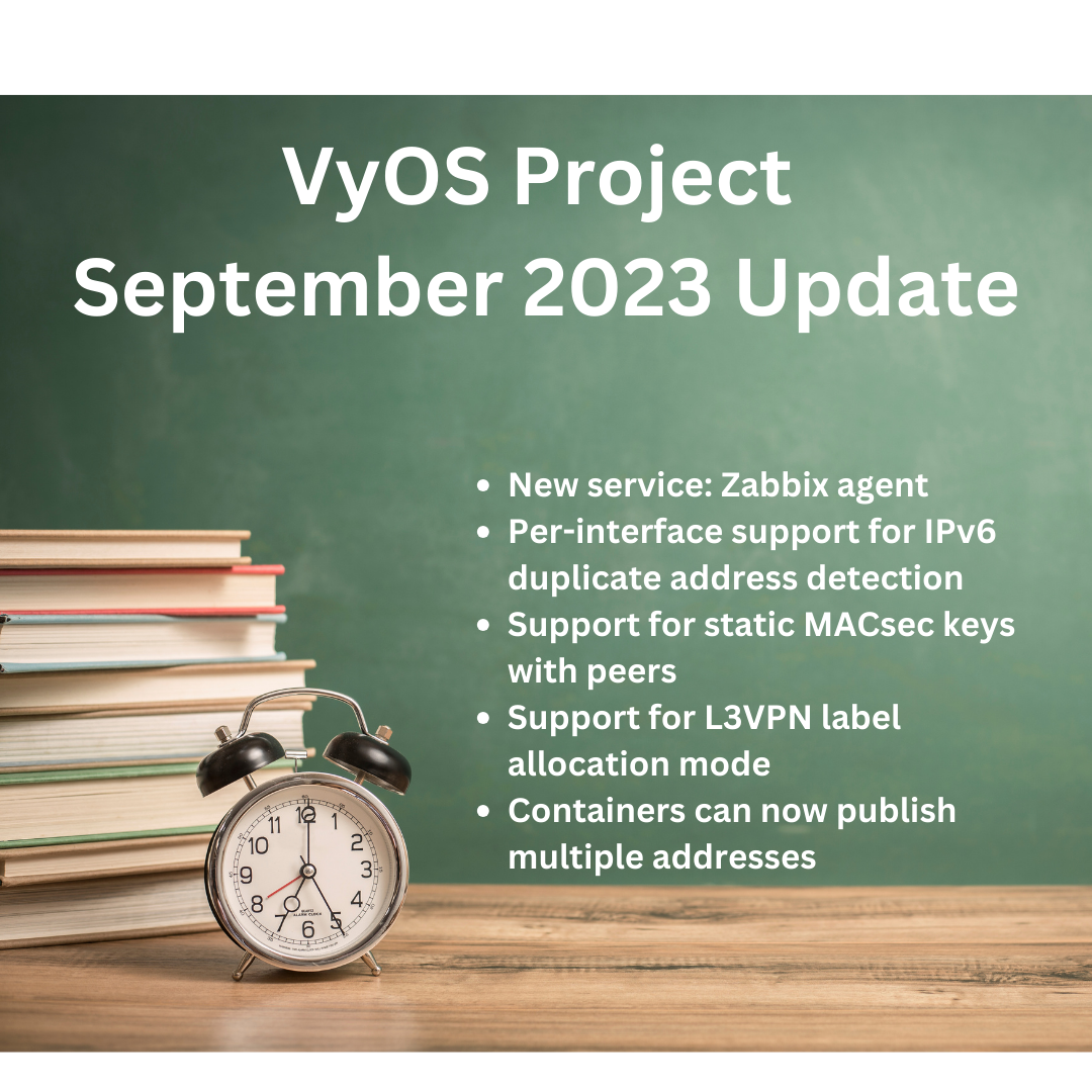 VyOS Project September 2023 Update VyOS Project September 2023 Update